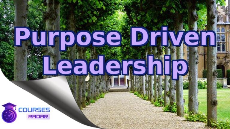 Purpose Driven Leadership – Free Course