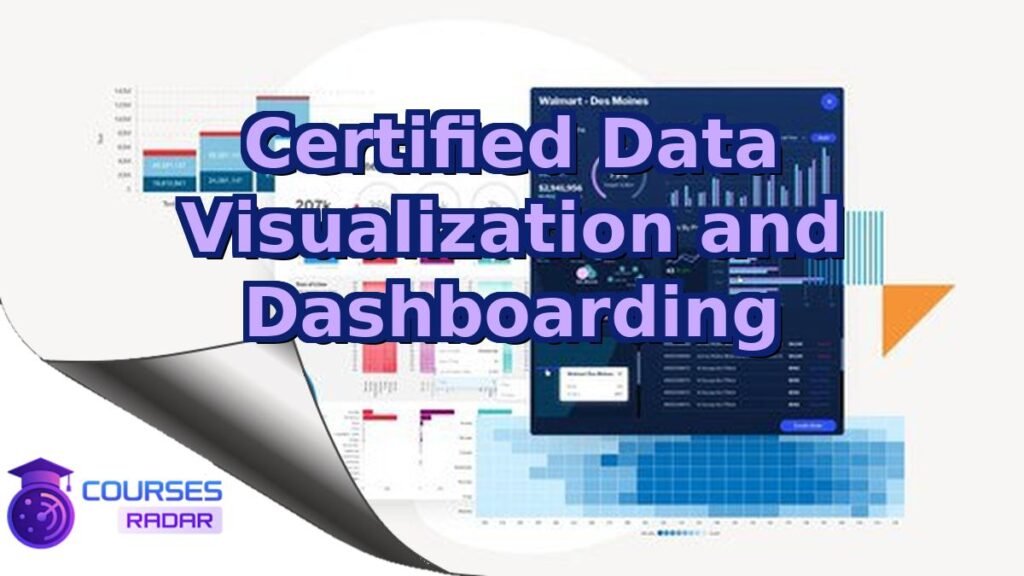 Certified Data Visualization & Dashboarding – Free Course