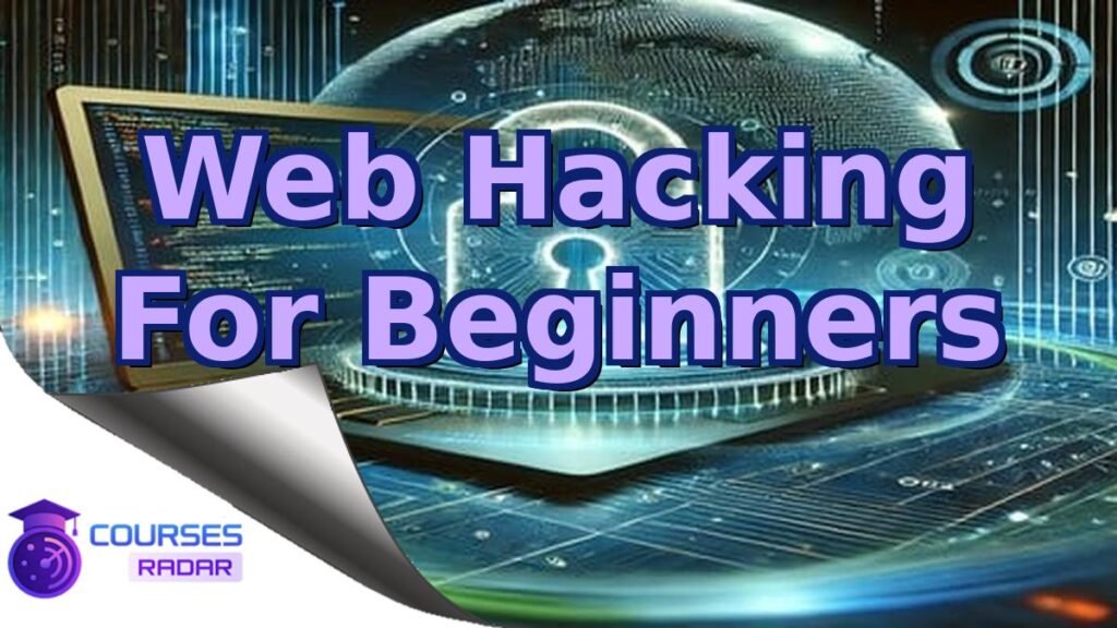Web Hacking For Beginners – Free Course