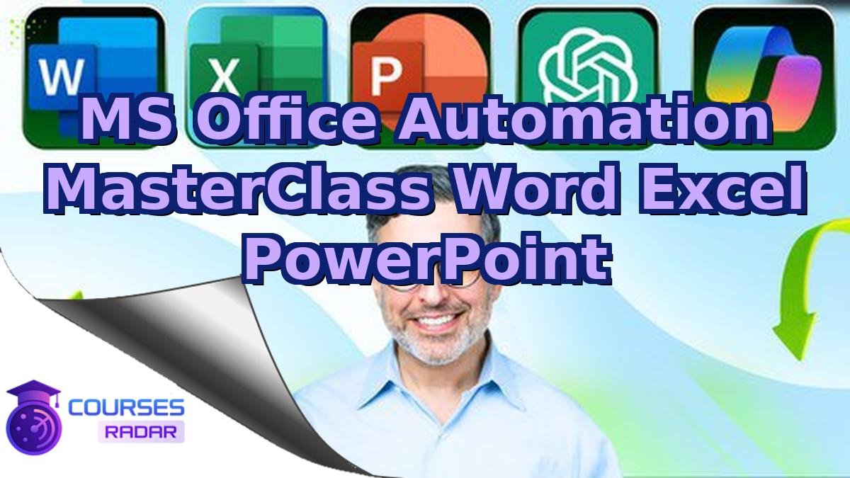 MS Office Automation MasterClass Word Excel PowerPoint – Free Course