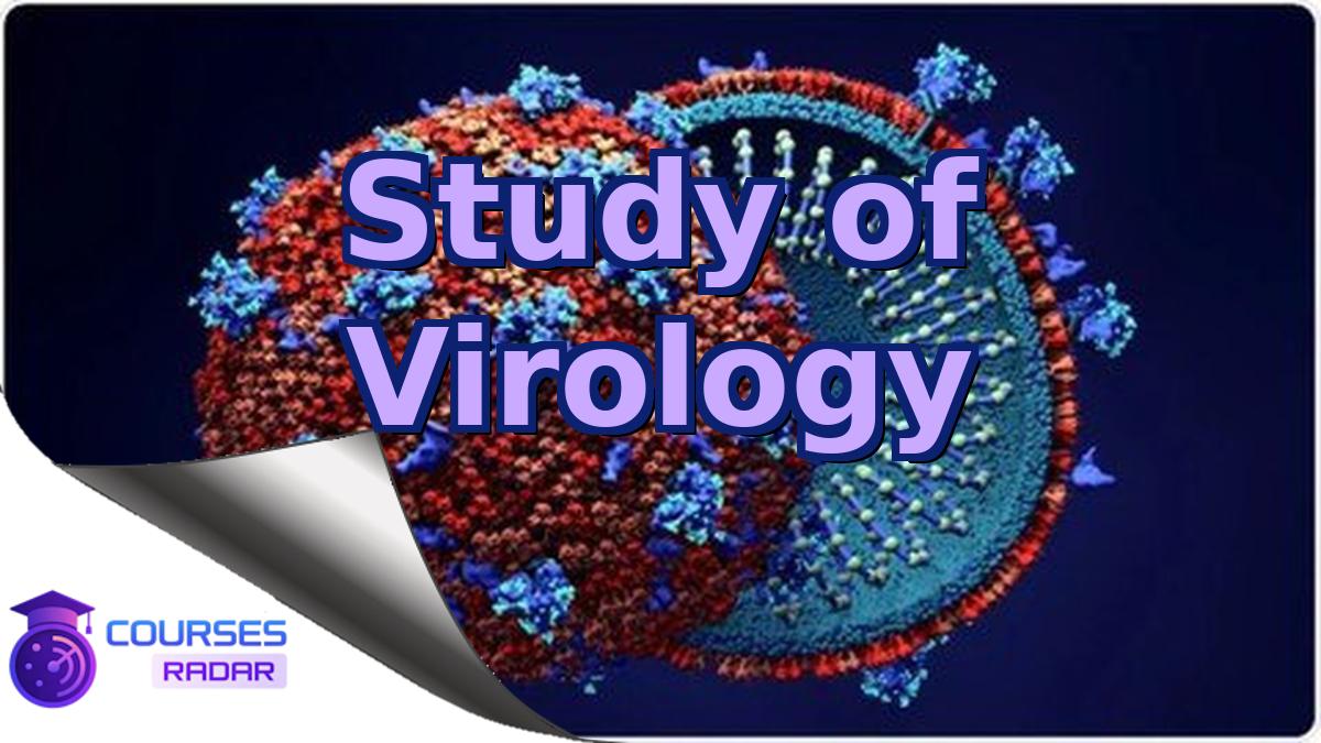 Study Of Virology – Free Course