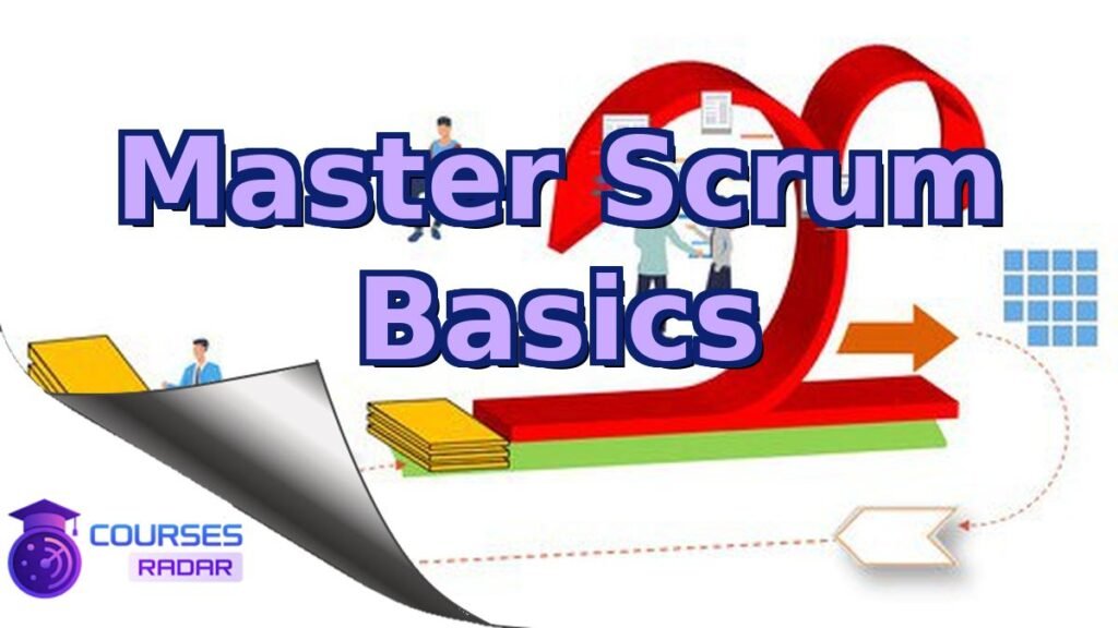 Master Scrum Basics – Free Course
